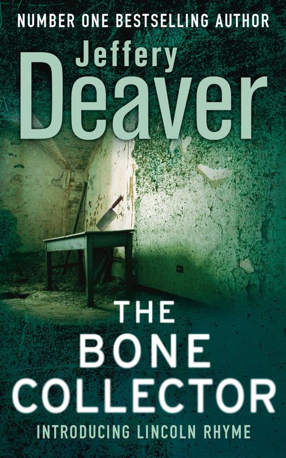 The Bone Collector by Jeffery Deaver (1997) | Gotham City Times